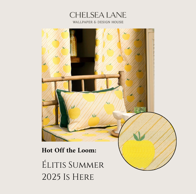 Hot Off the Loom: Élitis Summer 2025 Is Here – Chelsea Lane & Company
