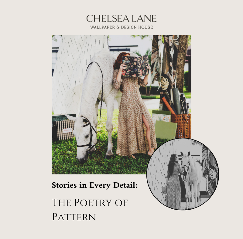 Stories in Every Detail: The Poetry of Pattern – Chelsea Lane & Company